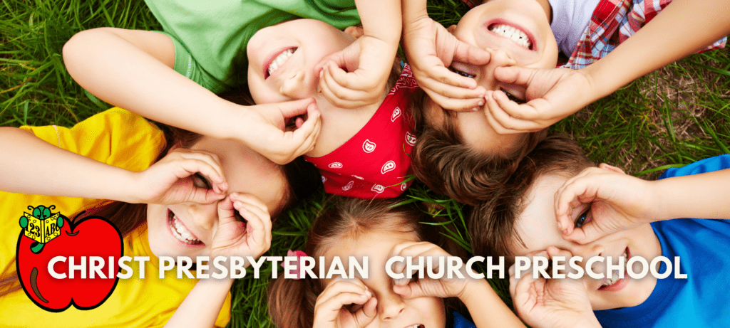 Christ Presbyterian Church | Half-day preschool NOW ENROLLING